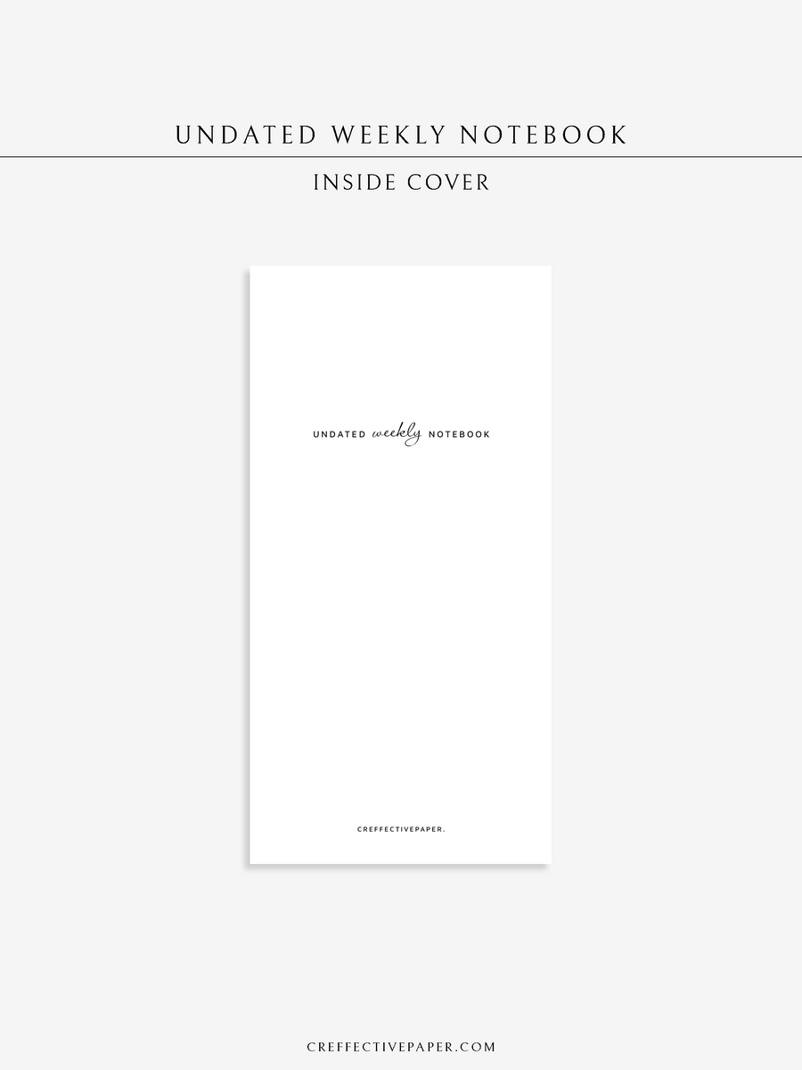 Pre-order | Undated Weekly Notebook, Weeks size – CreffectivePaper